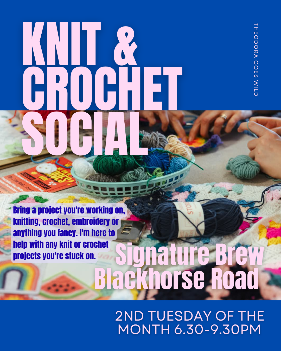 Knit & Crochet Social – Theodora Goes Wild